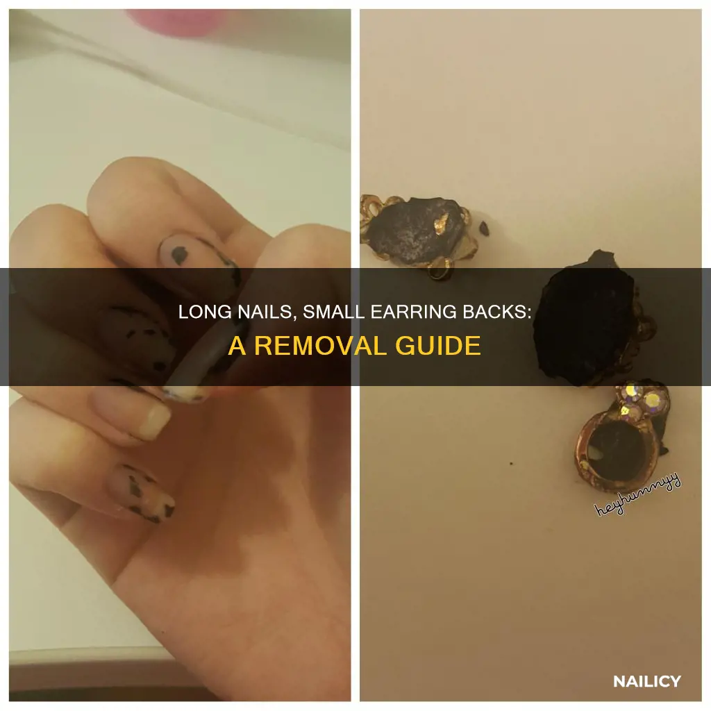 Long Nails, Small Earring Backs: A Removal Guide | Nailicy
