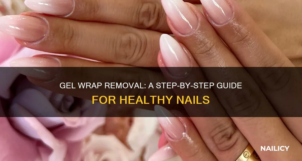 Gel Wrap Removal: A Step-By-Step Guide For Healthy Nails | Nailicy