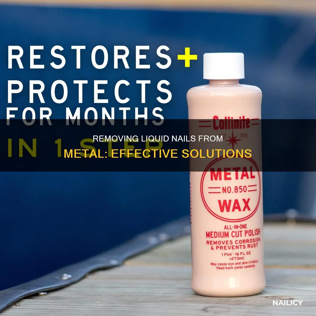 Removing Liquid Nails From Metal: Effective Solutions | Nailicy