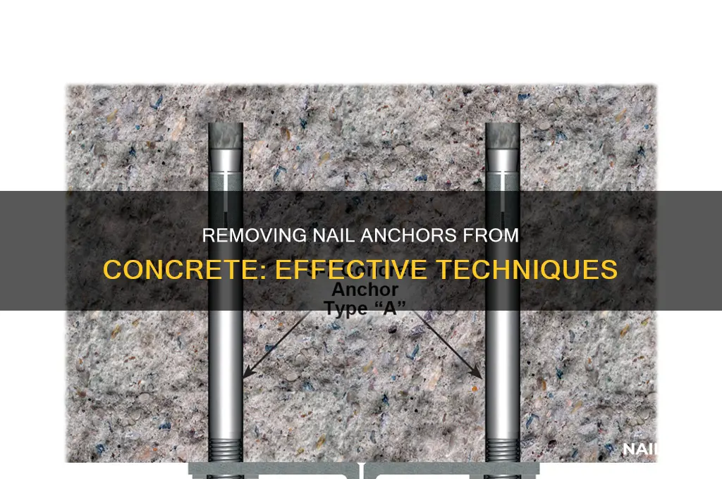 Removing Nail Anchors From Concrete: Effective Techniques | Nailicy