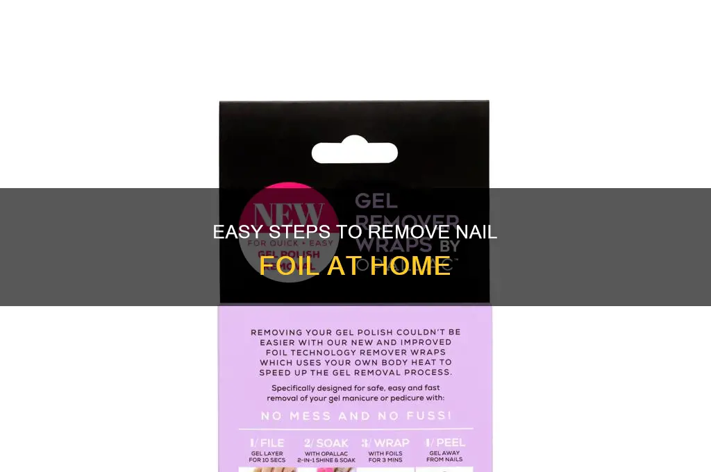 Easy Steps To Remove Nail Foil At Home | Nailicy