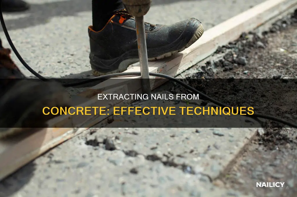 Extracting Nails From Concrete: Effective Techniques | Nailicy