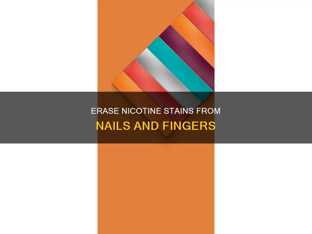 Erase Nicotine Stains From Nails And Fingers | Nailicy