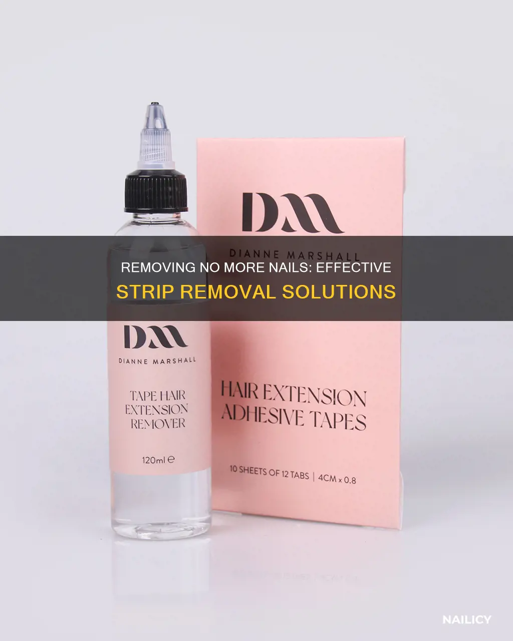 Removing No More Nails: Effective Strip Removal Solutions | Nailicy
