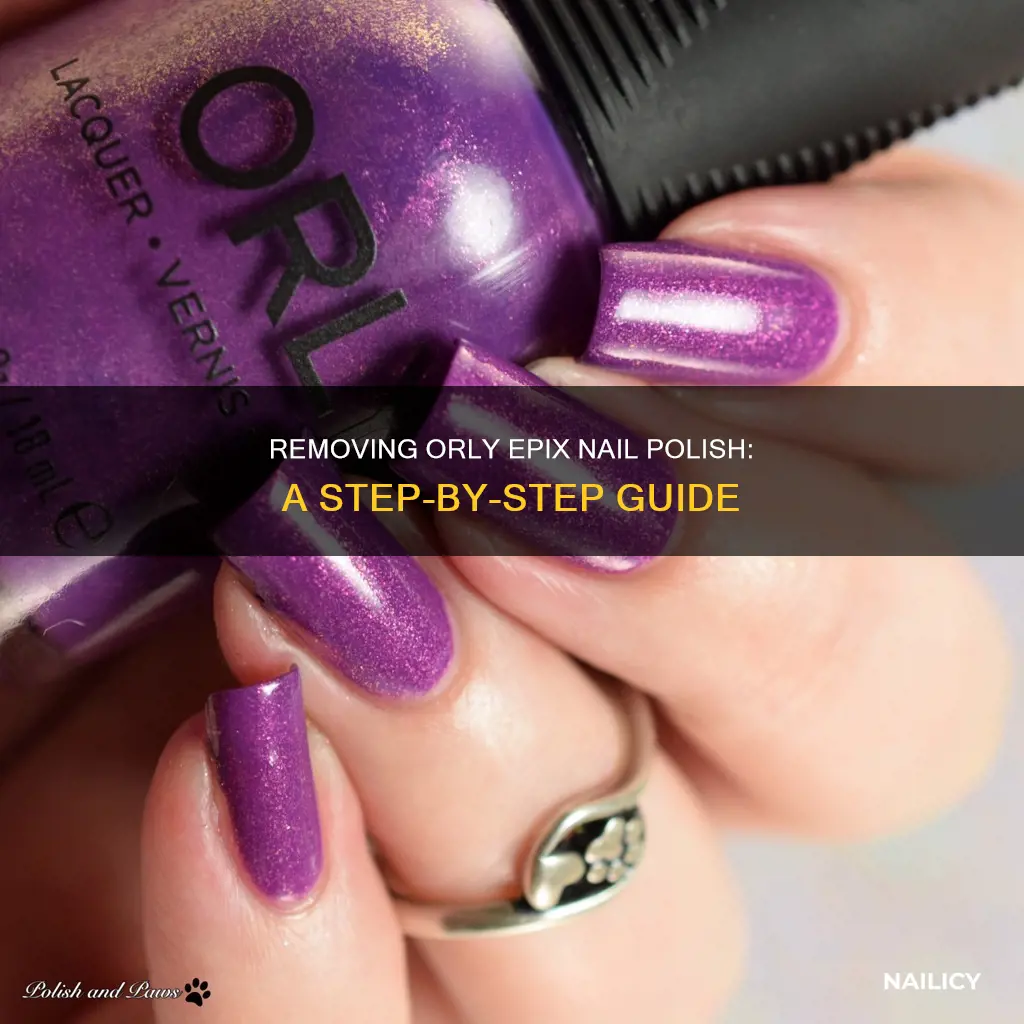 Removing Orly Epix Nail Polish: A Step-By-Step Guide | Nailicy