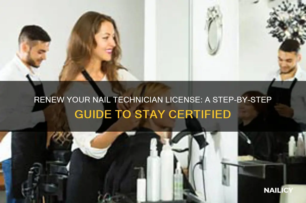 Renew Your Nail Technician License: A Step-By-Step Guide To Stay ...