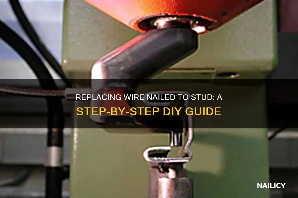 Replacing Wire Nailed To Stud: A Step-By-Step Diy Guide | Nailicy