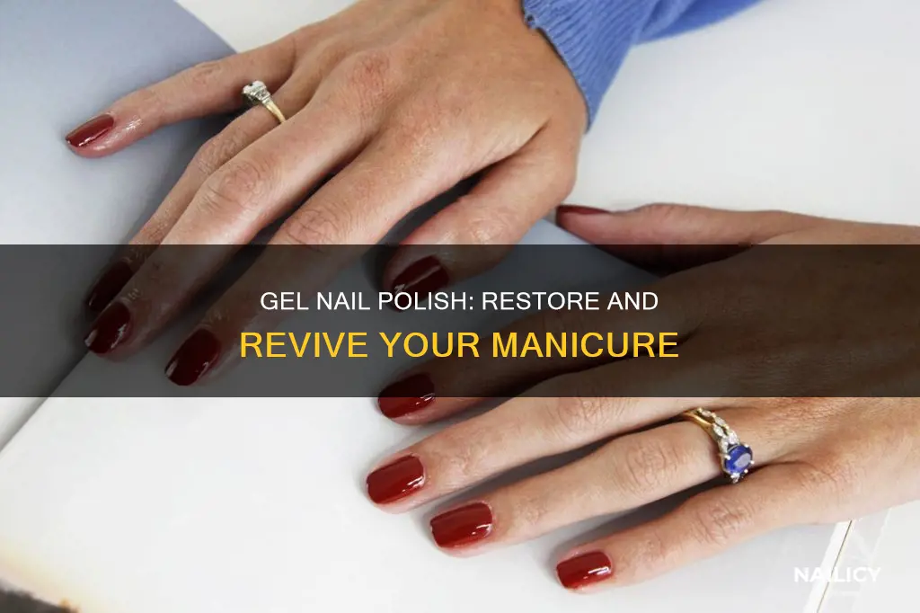 Gel Nail Polish: Restore And Revive Your Manicure | Nailicy
