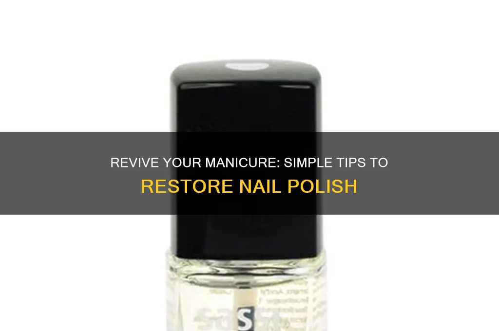 Revive Your Manicure: Simple Tips To Restore Nail Polish | Nailicy