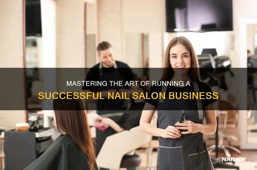 Mastering The Art Of Running A Successful Nail Salon Business | Nailicy