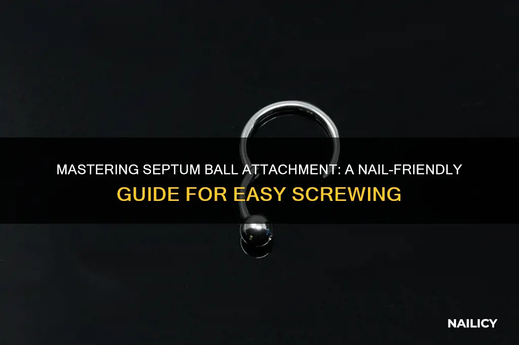Mastering Septum Ball Attachment: A Nail-Friendly Guide For Easy ...