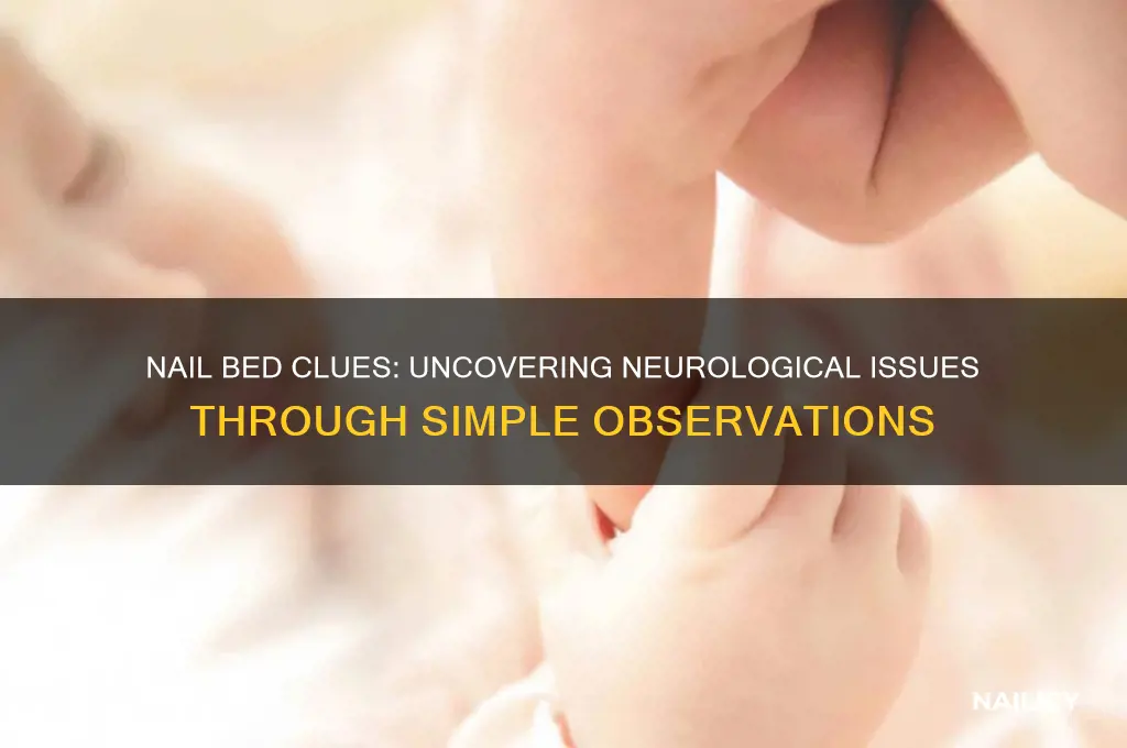 Nail Bed Clues: Uncovering Neurological Issues Through Simple ...