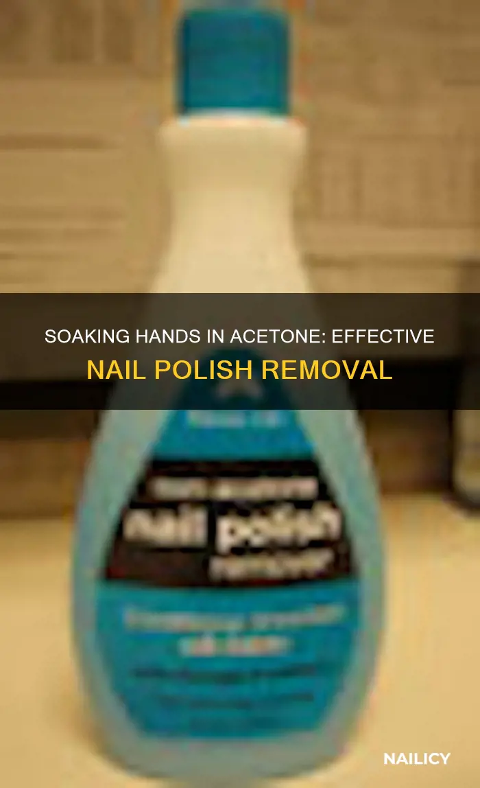 Soaking Hands In Acetone: Effective Nail Polish Removal | Nailicy