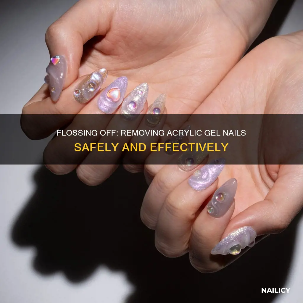 Flossing Off: Removing Acrylic Gel Nails Safely And Effectively | Nailicy