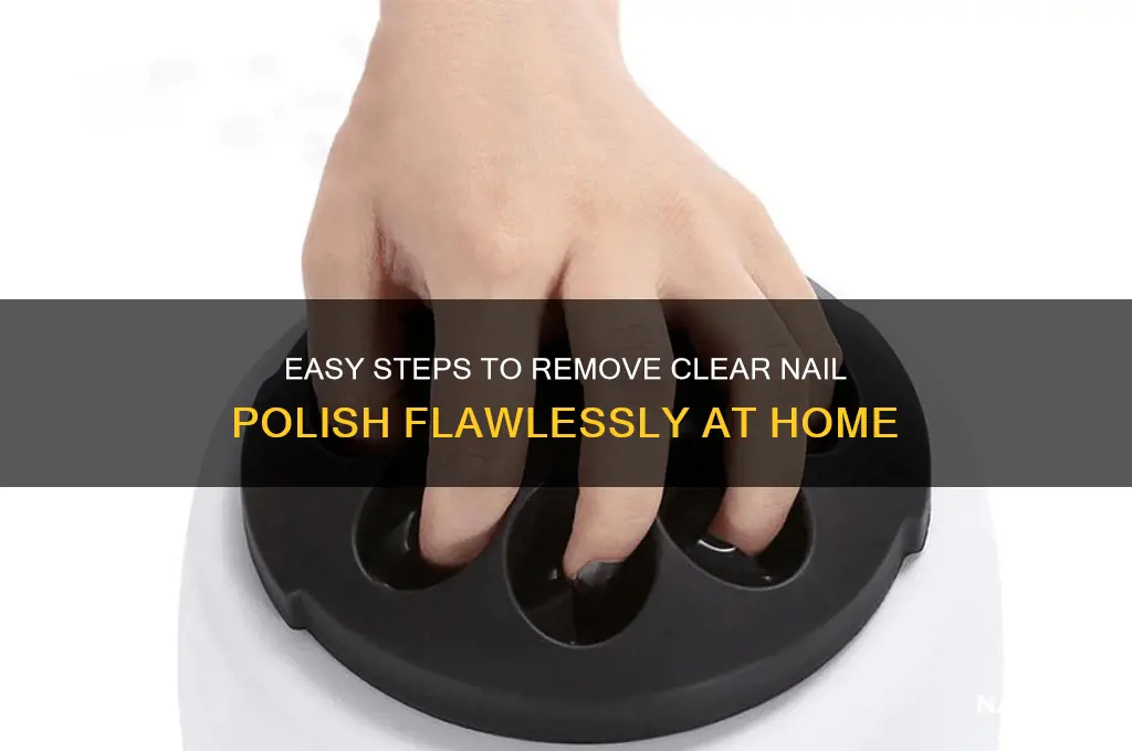 Easy Steps To Remove Clear Nail Polish Flawlessly At Home | Nailicy