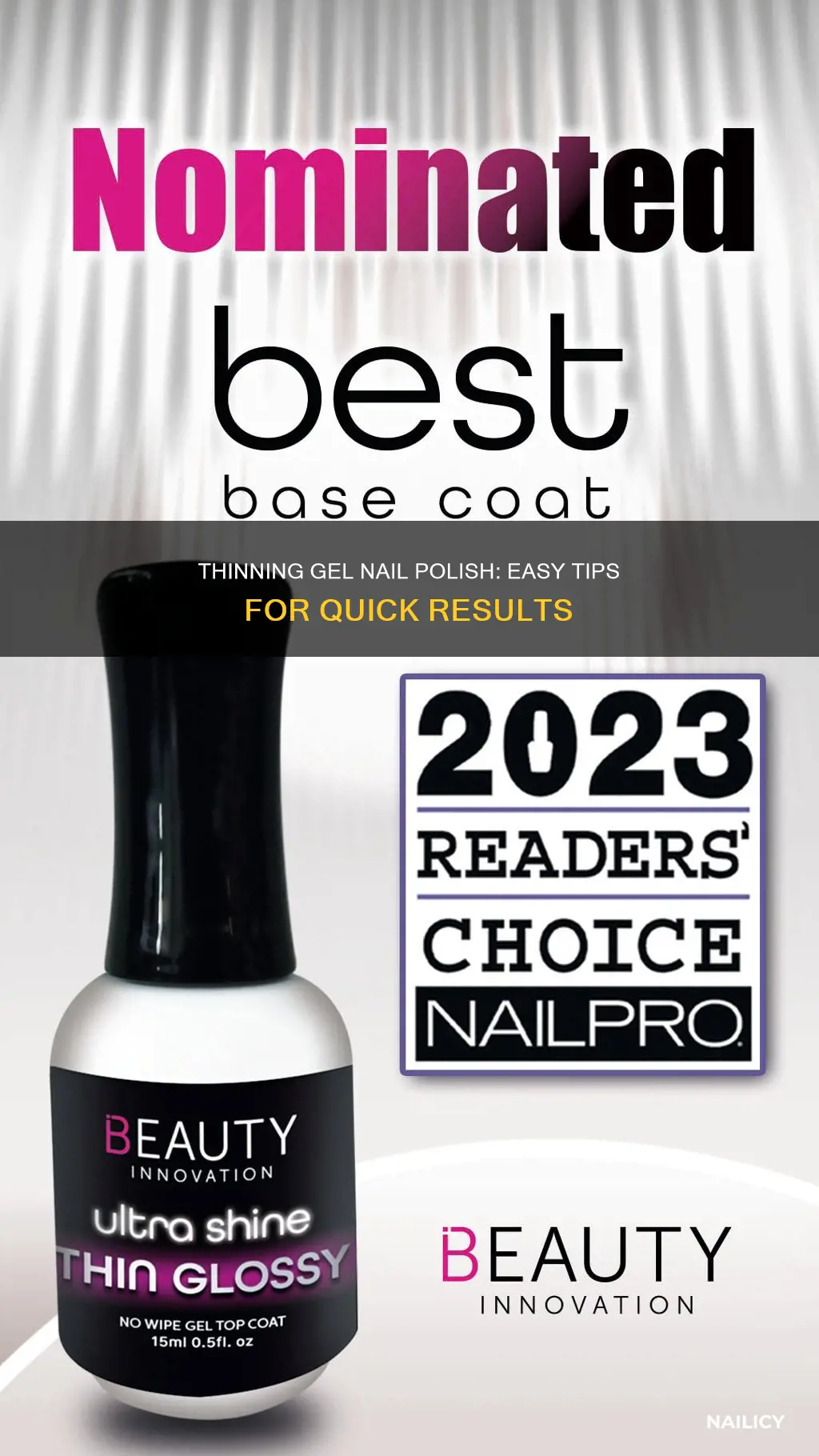 Thinning Gel Nail Polish: Easy Tips For Quick Results | Nailicy