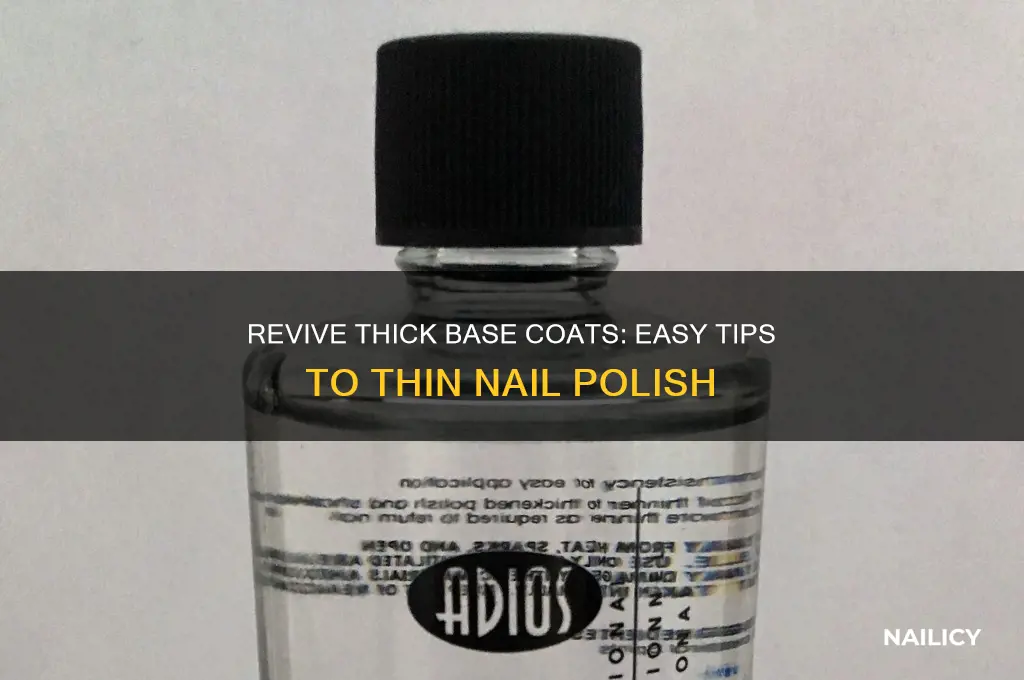Revive Thick Base Coats: Easy Tips To Thin Nail Polish | Nailicy