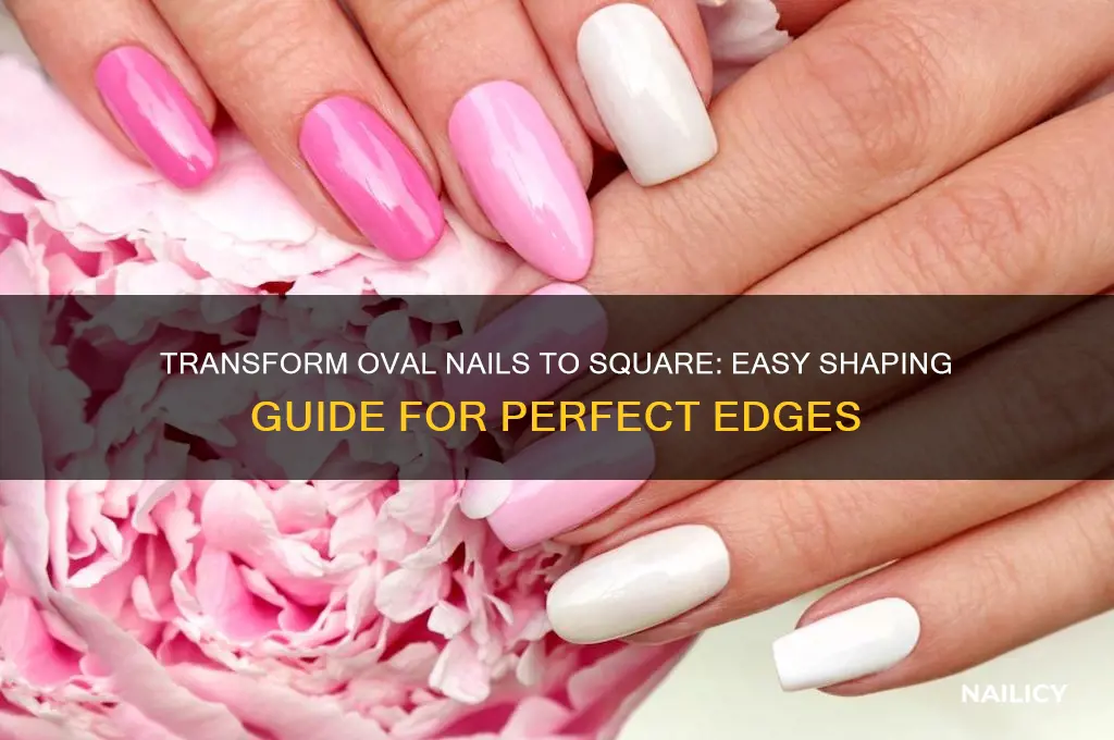 Transform Oval Nails To Square: Easy Shaping Guide For Perfect Edges ...