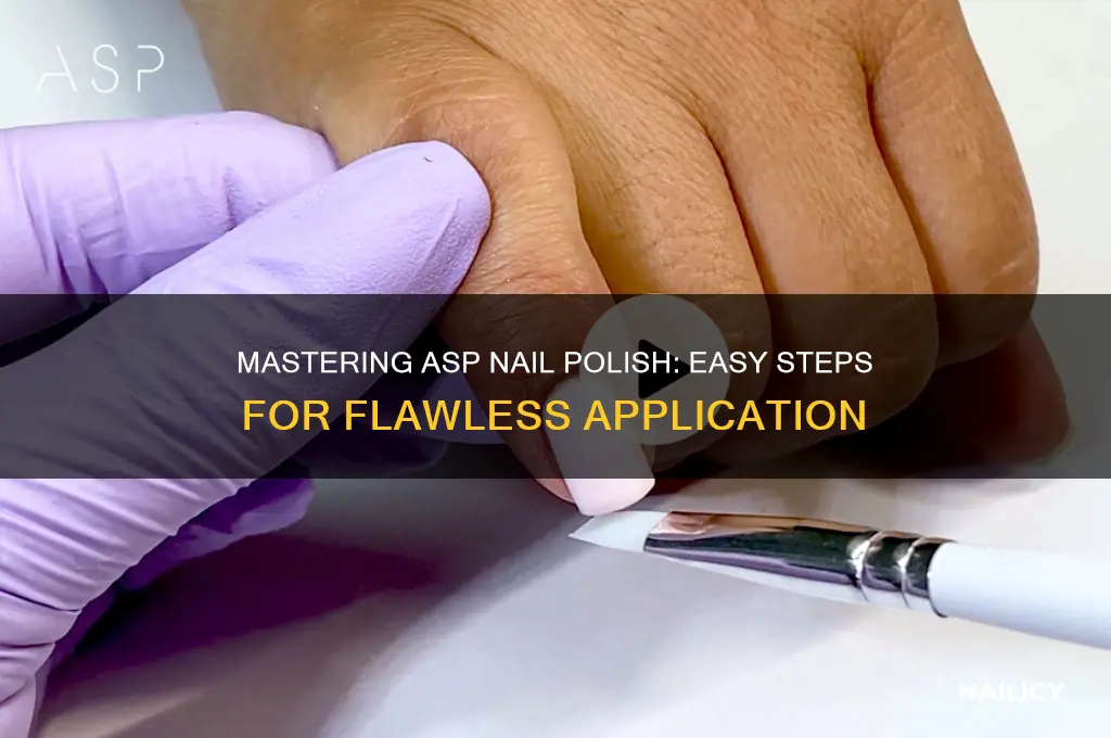 Mastering Asp Nail Polish: Easy Steps For Flawless Application | Nailicy