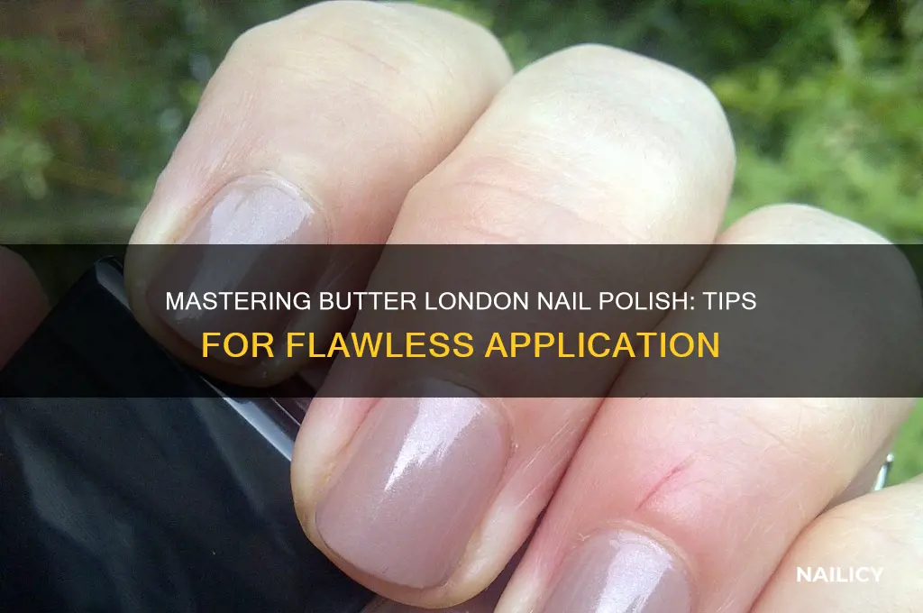 Mastering Butter London Nail Polish: Tips For Flawless Application ...