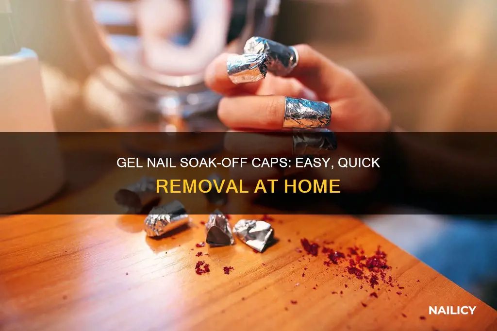 Gel Nail Soak-Off Caps: Easy, Quick Removal At Home | Nailicy