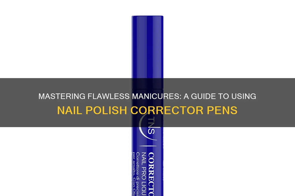 Mastering Flawless Manicures: A Guide To Using Nail Polish Corrector ...