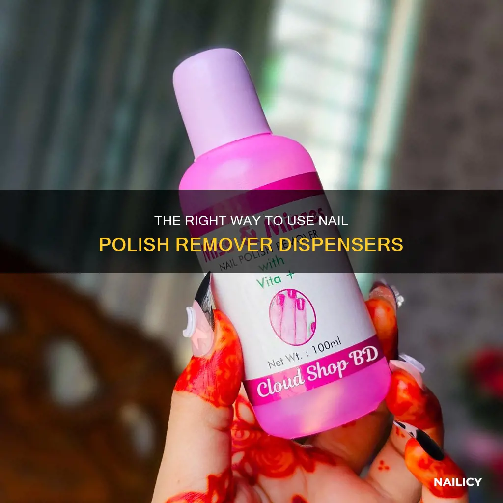 The Right Way To Use Nail Polish Remover Dispensers | Nailicy