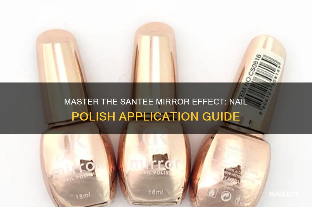 Master The Santee Mirror Effect: Nail Polish Application Guide | Nailicy
