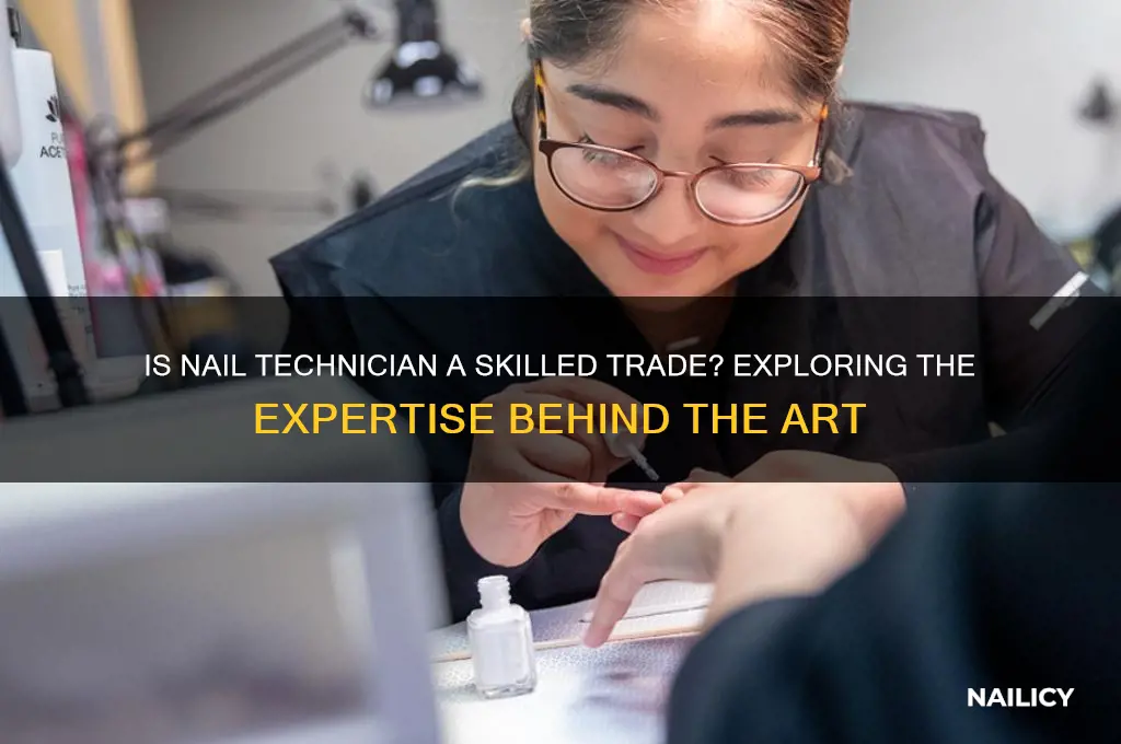 Is Nail Technician A Skilled Trade? Exploring The Expertise Behind The ...