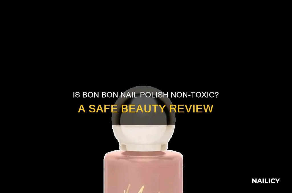 Is Bon Bon Nail Polish Non-Toxic? A Safe Beauty Review | Nailicy