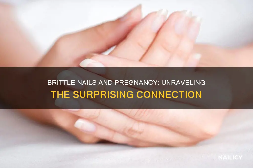 Brittle Nails And Pregnancy: Unraveling The Surprising Connection | Nailicy