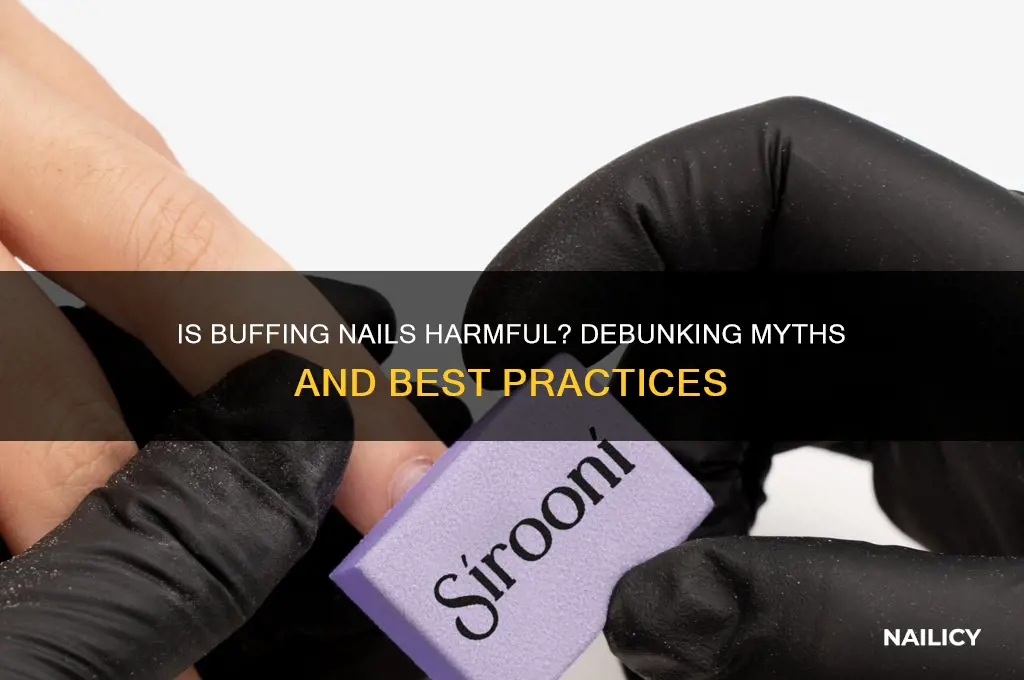 Is Buffing Nails Harmful? Debunking Myths And Best Practices | Nailicy