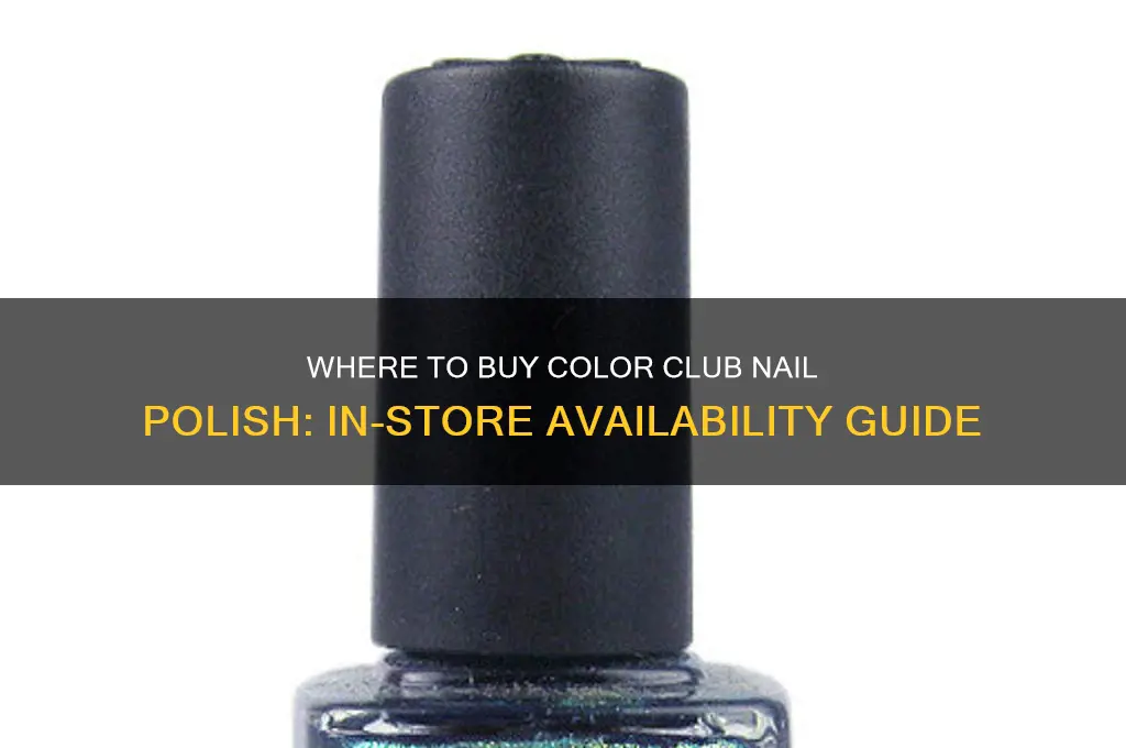 Where To Buy Color Club Nail Polish: In-Store Availability Guide | Nailicy