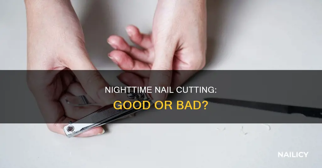 Nighttime Nail Cutting: Good Or Bad? | Nailicy