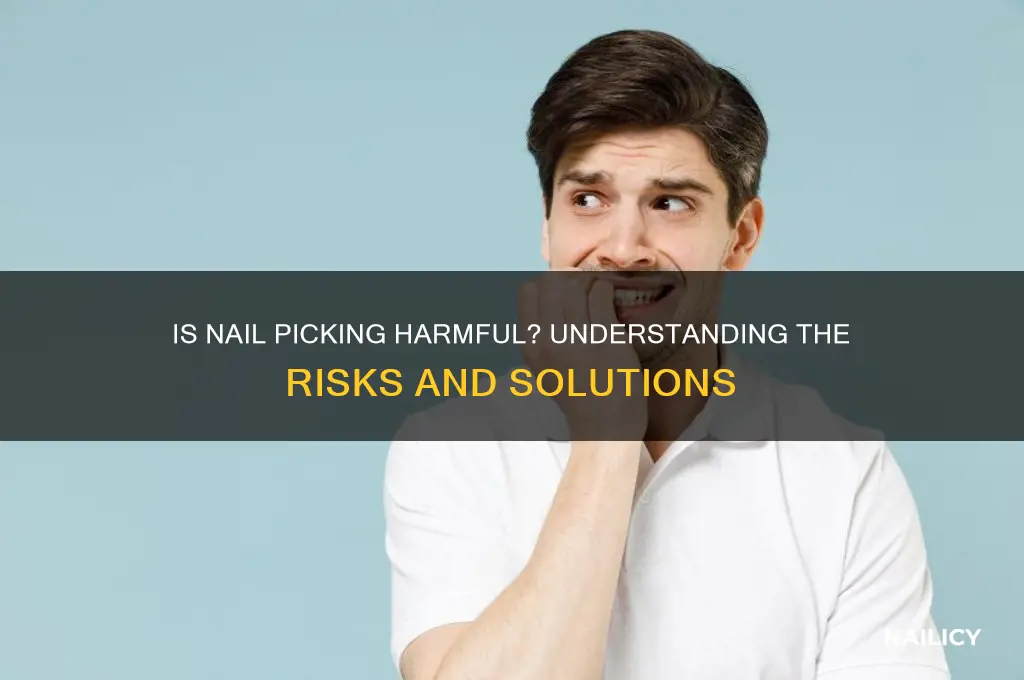 Is Nail Picking Harmful? Understanding The Risks And Solutions | Nailicy