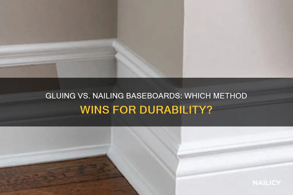 Gluing Vs. Nailing Baseboards: Which Method Wins For Durability? | Nailicy