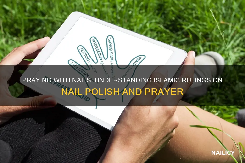 Praying With Nails: Understanding Islamic Rulings On Nail Polish And ...