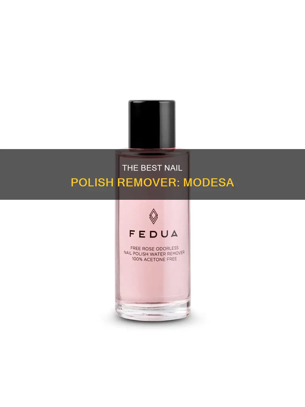 The Best Nail Polish Remover: Modesa | Nailicy