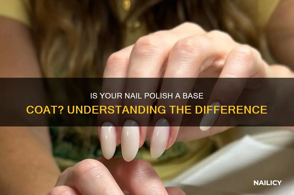 Is Your Nail Polish A Base Coat? Understanding The Difference | Nailicy