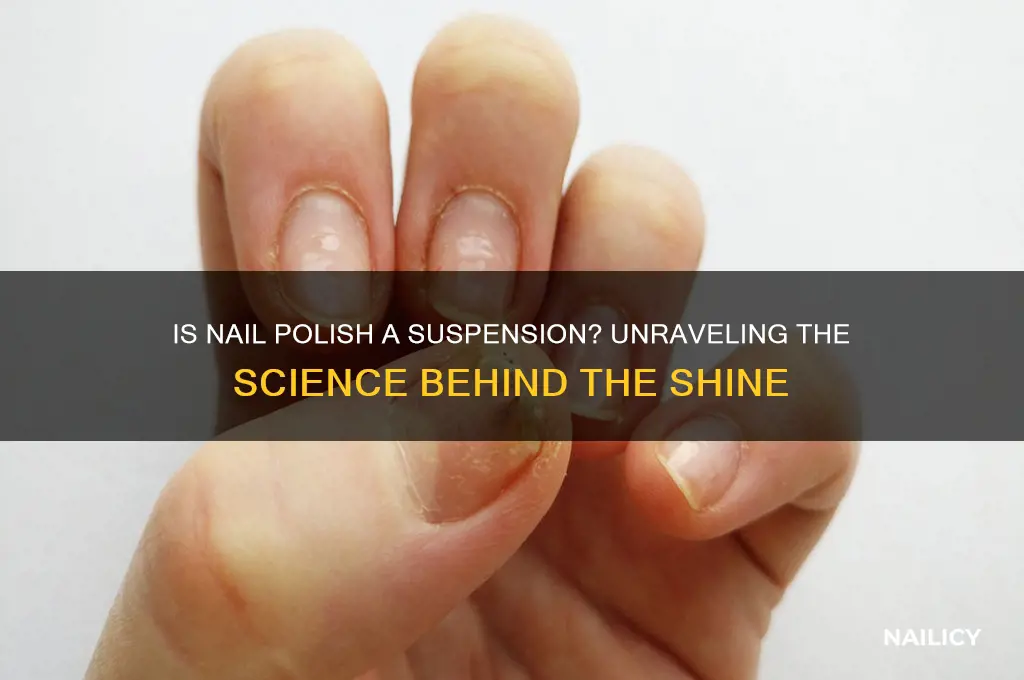 Is Nail Polish A Suspension? Unraveling The Science Behind The Shine ...