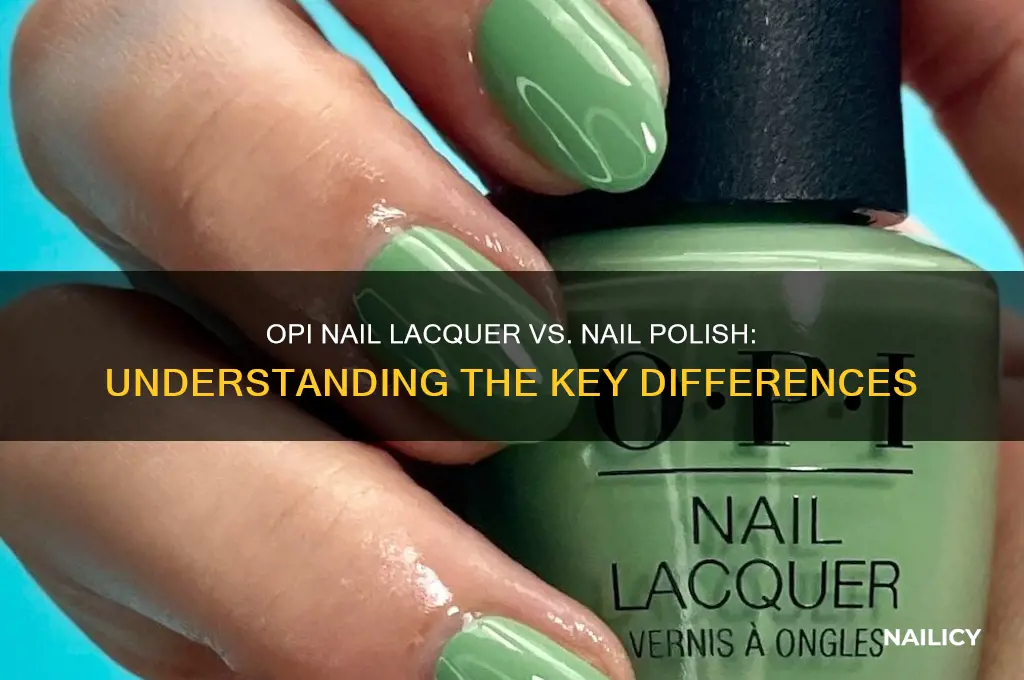 Opi Nail Lacquer Vs. Nail Polish: Understanding The Key Differences ...