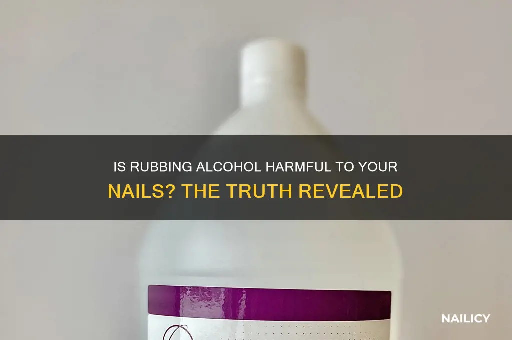 Is Rubbing Alcohol Harmful To Your Nails? The Truth Revealed | Nailicy