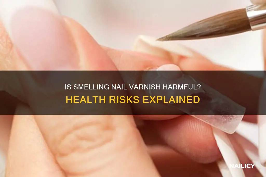 Is Smelling Nail Varnish Harmful? Health Risks Explained | Nailicy