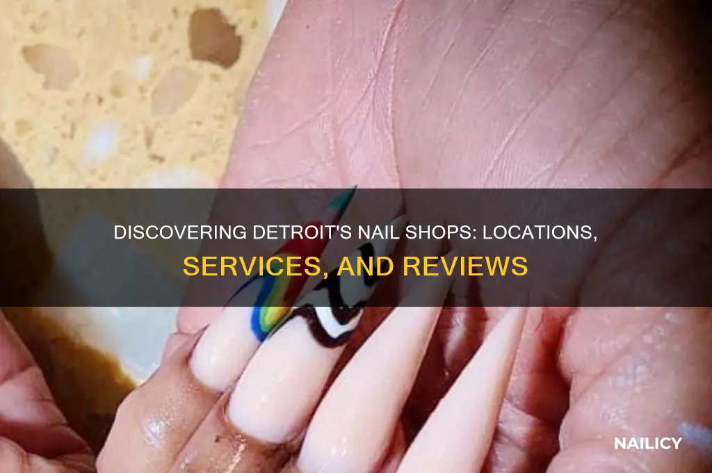Discovering Detroit's Nail Shops: Locations, Services, And Reviews ...