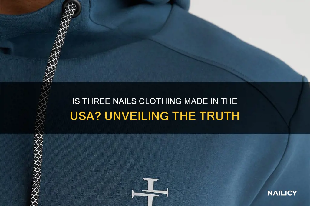 Is Three Nails Clothing Made In The Usa? Unveiling The Truth | Nailicy