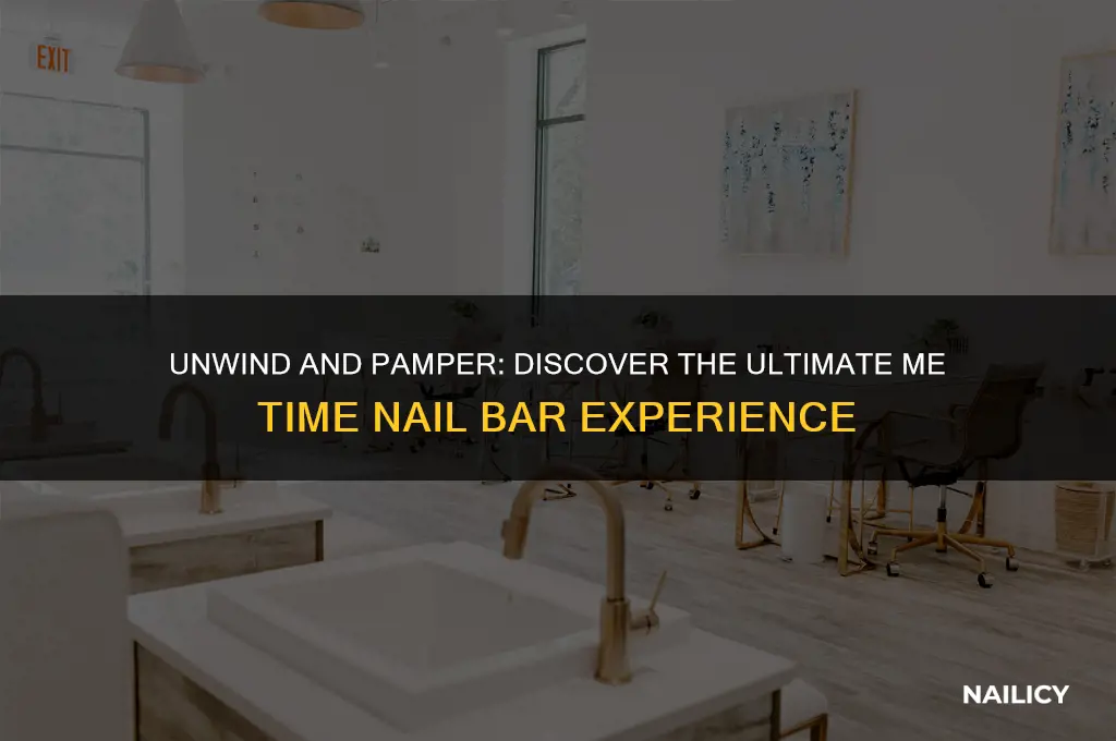Unwind And Pamper: Discover The Ultimate Me Time Nail Bar Experience ...