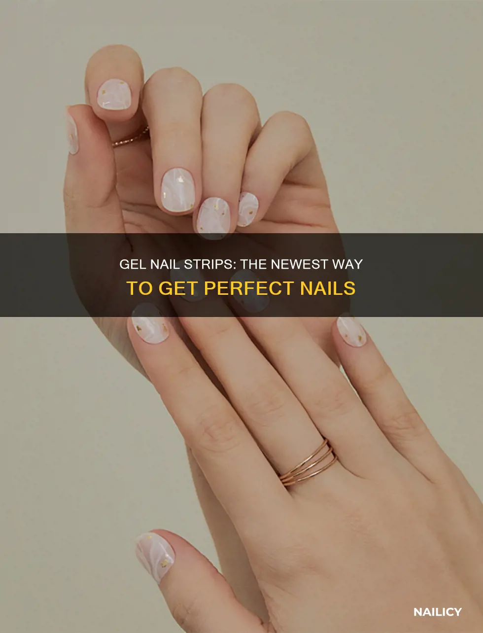 Gel Nail Strips: The Newest Way To Get Perfect Nails | Nailicy
