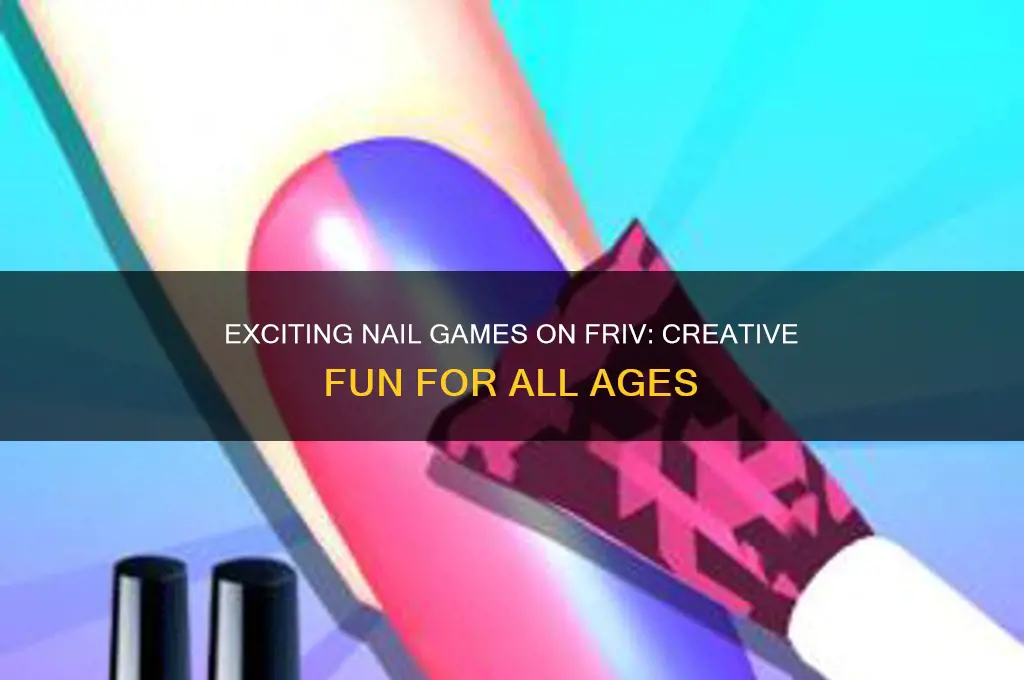 Exciting Nail Games On Friv: Creative Fun For All Ages | Nailicy