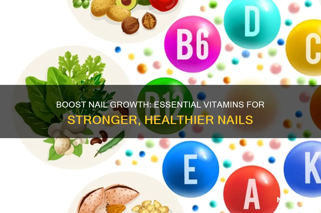 Boost Nail Growth: Essential Vitamins For Stronger, Healthier Nails ...