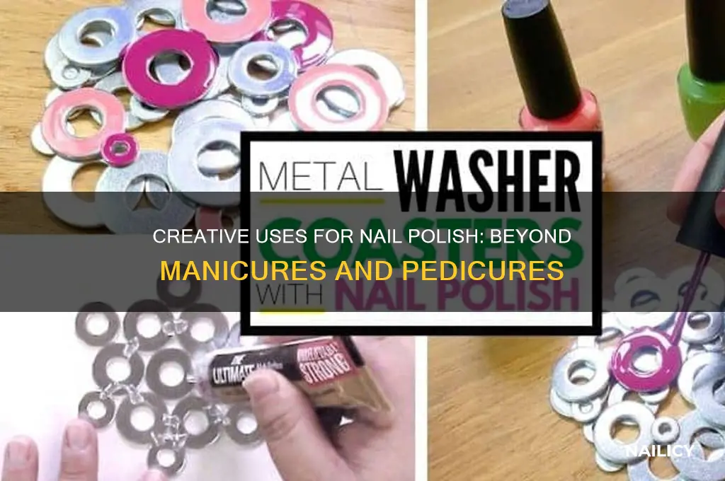 Creative Uses For Nail Polish: Beyond Manicures And Pedicures | Nailicy